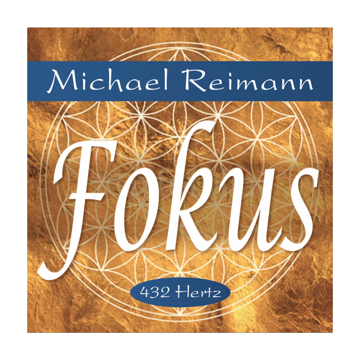 CD - Fokus 432 Hertz - Michael Reimann – FreeSpirit® Shop EU